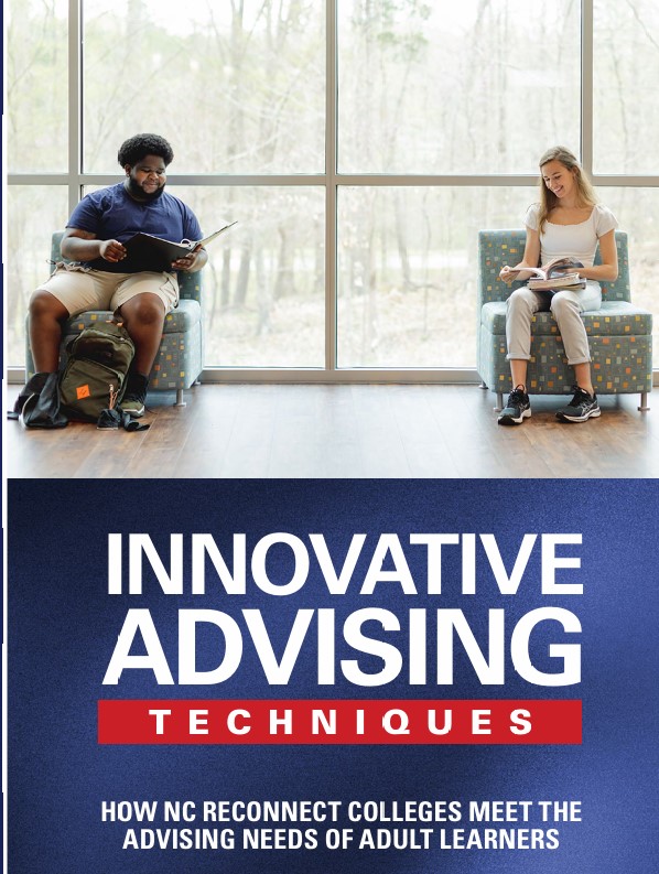 Innovative Advising Techniques: How NC Reconnect Colleges Meet the Advising Needs of Adult ...